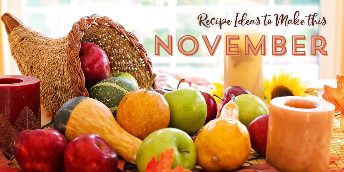 20+ Recipes You Need to Try in November