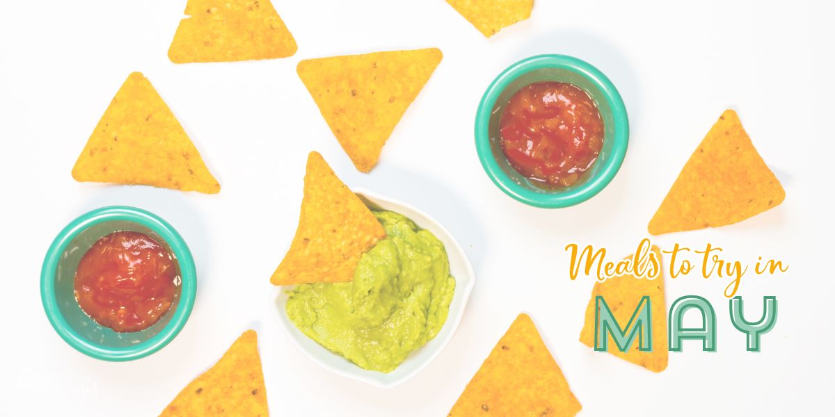 35+ Easy and Classic Meal Ideas for May